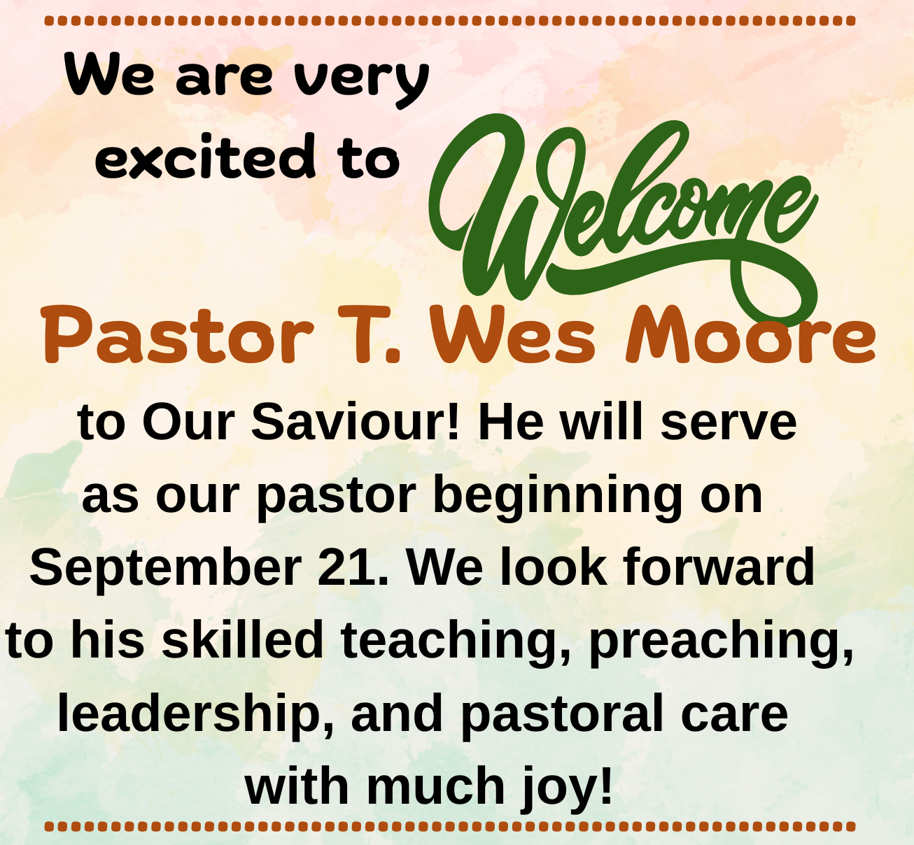 Welcoming Pastor Moore! - Our Saviour Lutheran Church